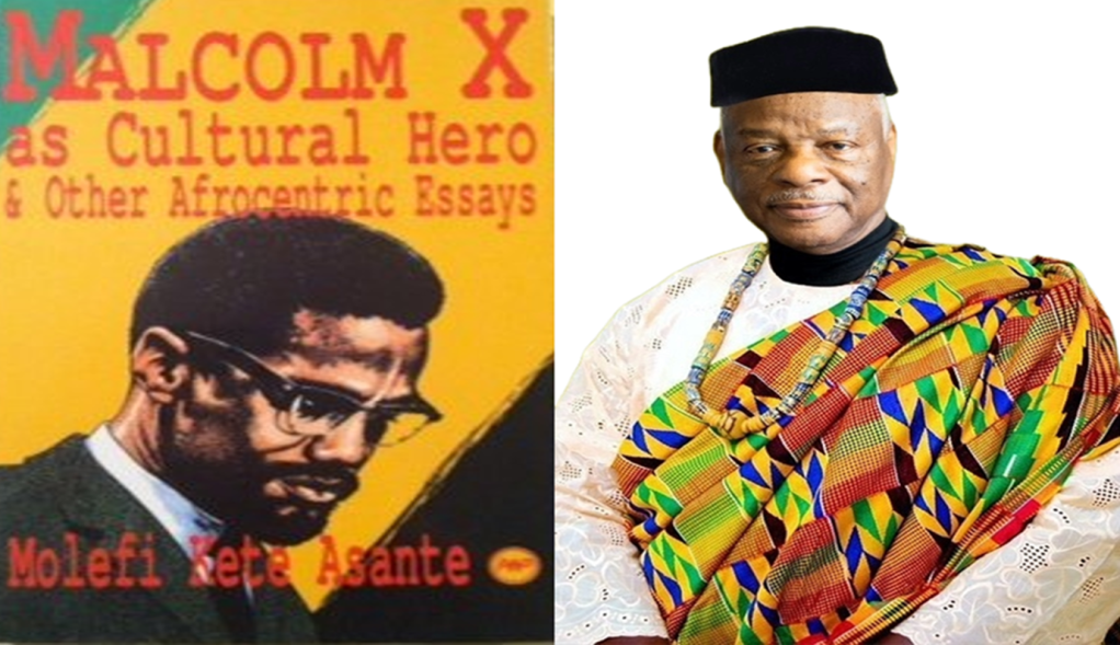Malcolm X As Cultural Hero and Other Afrocentric Essays by Molefi Kete ...
